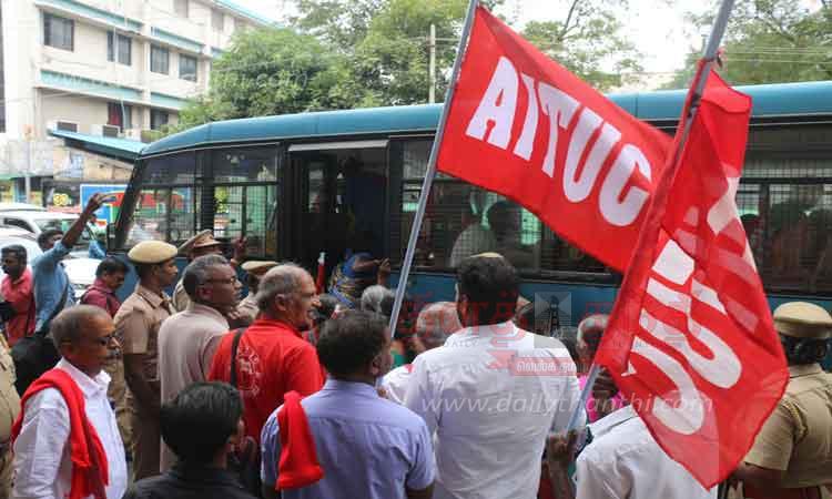 AITUC Union strike; 249 people were arrested | ஏ.ஐ.டி.யு.சி ...