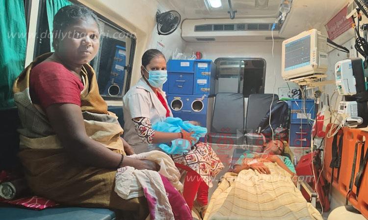 Woman gives birth in ambulance | ஆம்புலன்சில் பெண்ணுக்கு பிரசவம்